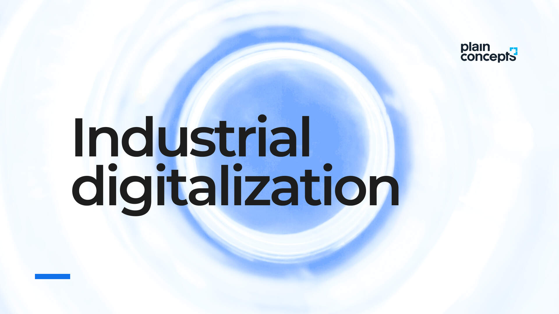The Keys To Industrial Digitization and Digital EnablersPlain Concepts