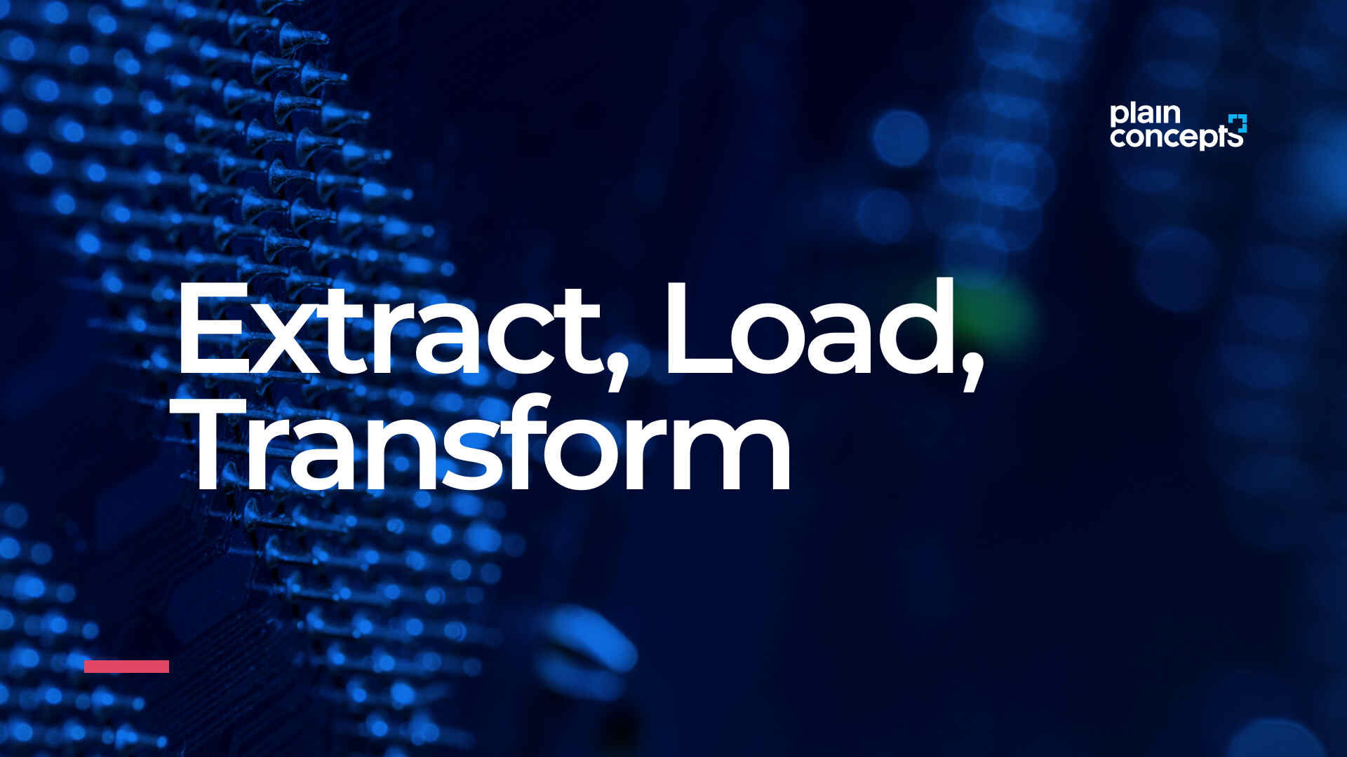 What is ELT (Extraction, Loading, Transformation)?Plain Concepts