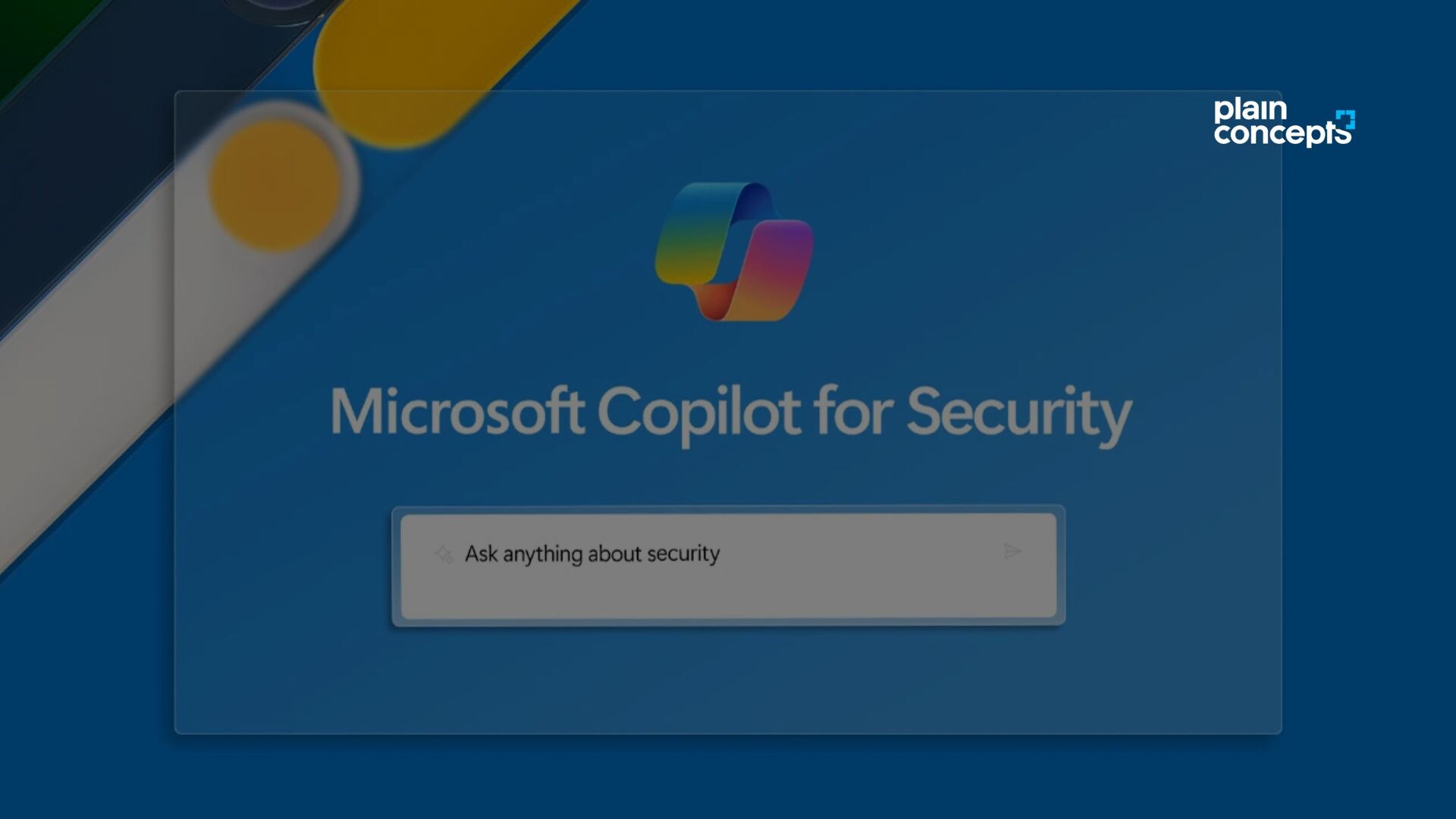 Microsoft Copilot for Security: Protege tu negocio desde hoyPlain Concepts